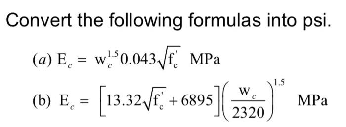 Solved = Convert the following formulas into psi. (a) E. = | Chegg.com