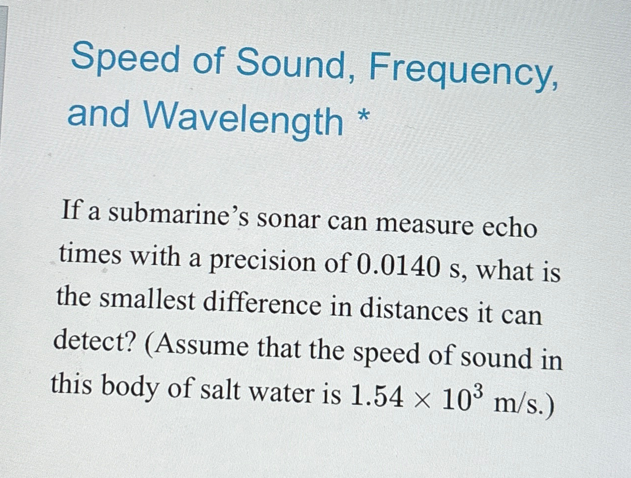 Solved Speed of Sound, Frequency, and Wavelength *If a | Chegg.com