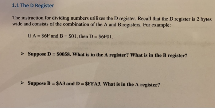 Solved 1.1 The D Register The instruction for dividing | Chegg.com