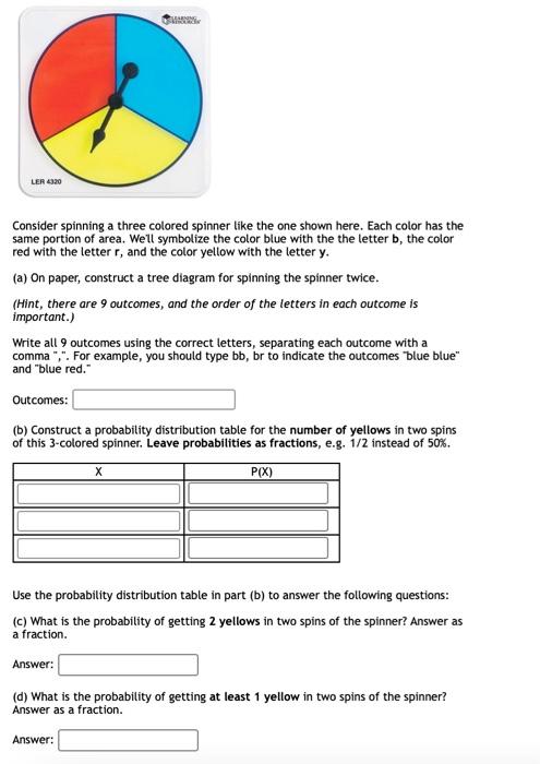 Solved Consider spinning a three colored spinner like the | Chegg.com