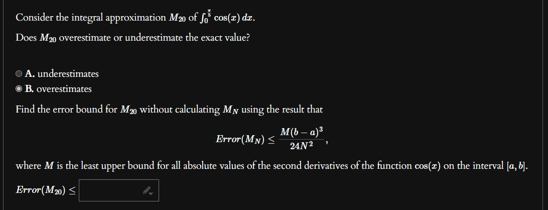 Solved Consider the integral approximation M20 ﻿of | Chegg.com