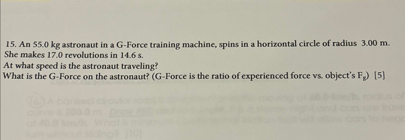 Solved An 55.0kg ﻿astronaut in a G-Force training machine, | Chegg.com