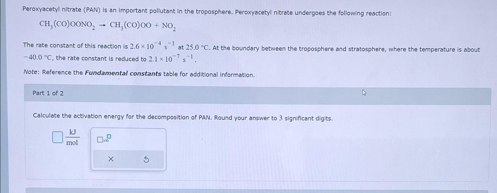 Solved Peroxyacetyl nitrate (PAN) ﻿is an important pollutant | Chegg.com