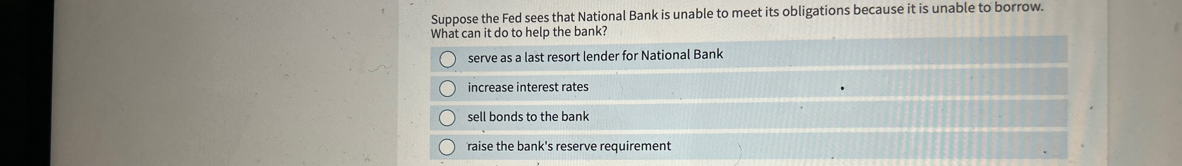 Solved Suppose the Fed sees that National Bank is unable to | Chegg.com