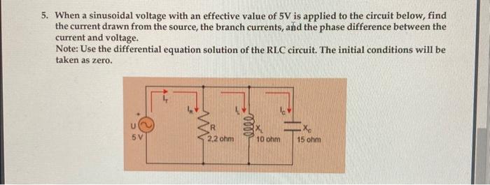 5. When a sinusoidal voltage with an effective value | Chegg.com