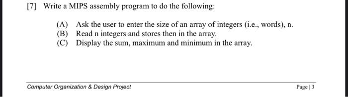 Solved [7] Write a MIPS assembly program to do the | Chegg.com