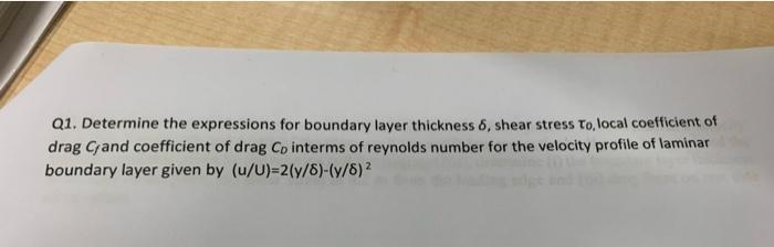 Solved Q1. Determine the expressions for boundary layer | Chegg.com