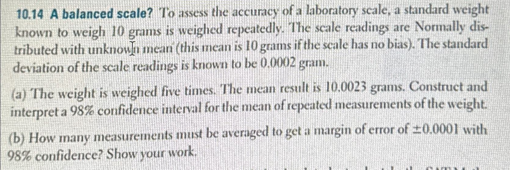 Solved 10.14 ﻿A balanced scale? To assess the accuracy of a | Chegg.com