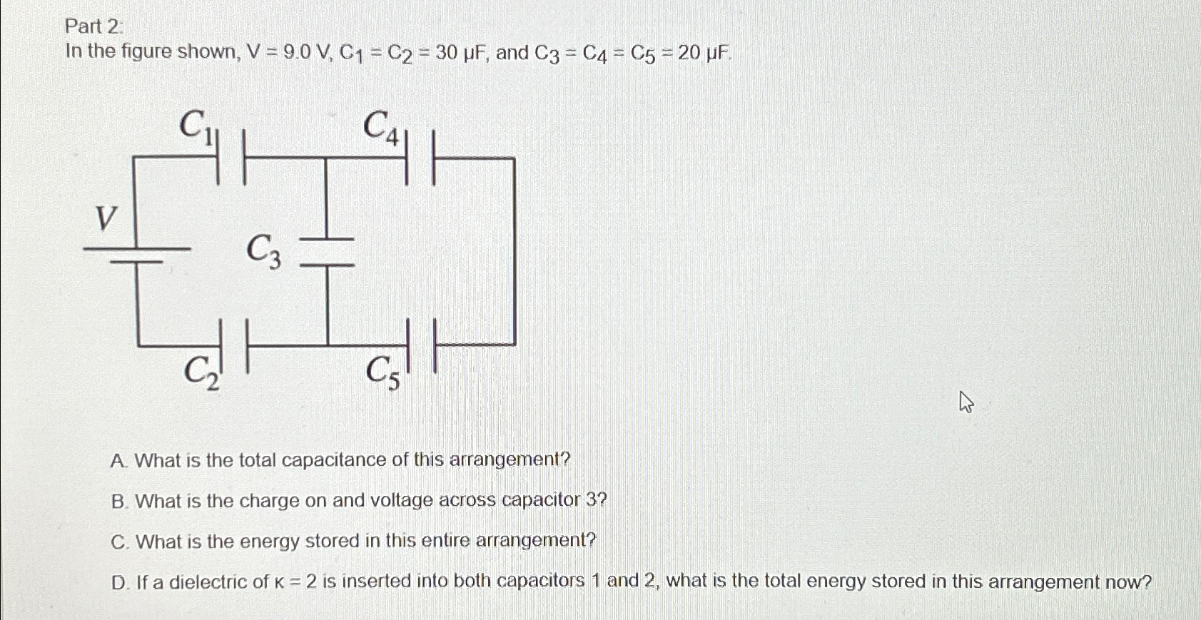 Solved Part 2 ﻿:In the figure shown, V=9.0V,C1=C2=30μF, ﻿and | Chegg.com