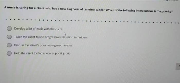 Solved A nurse is caring for a client who has a new | Chegg.com