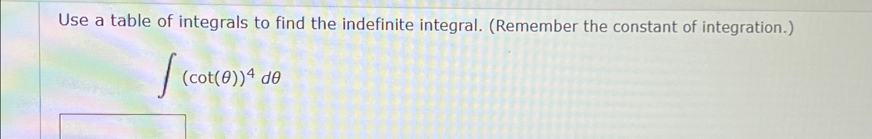 Solved Use a table of integrals to find the indefinite | Chegg.com