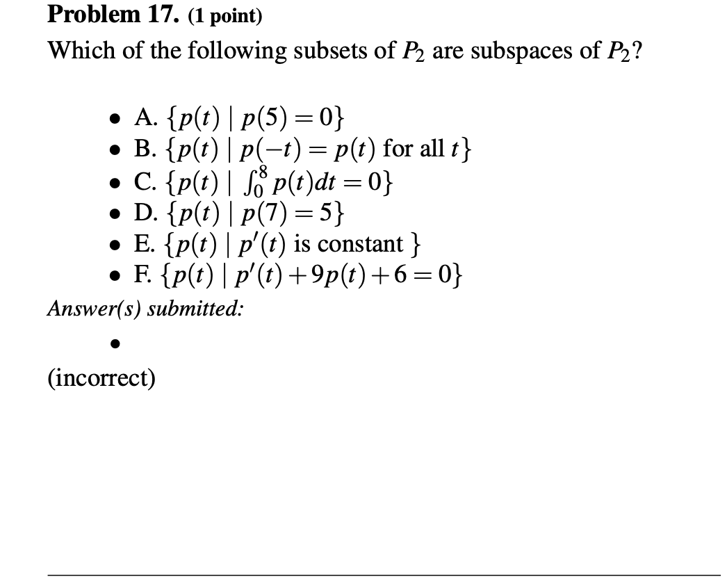 Solved Problem 17. (1 ﻿point)Which of the following subsets | Chegg.com