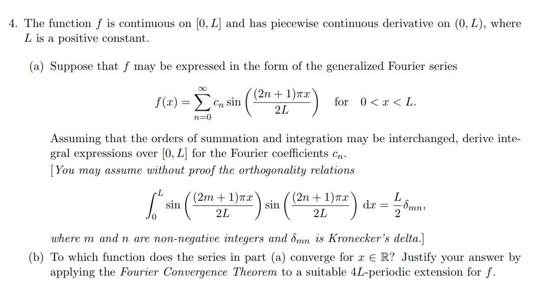 Solved The function f is continuous on [0,L] and has | Chegg.com