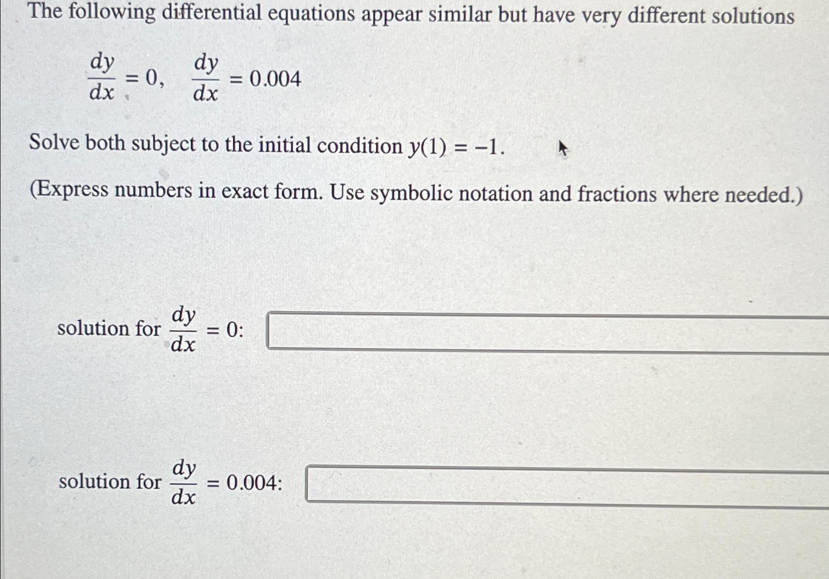 Solved The following differential equations appear similar | Chegg.com