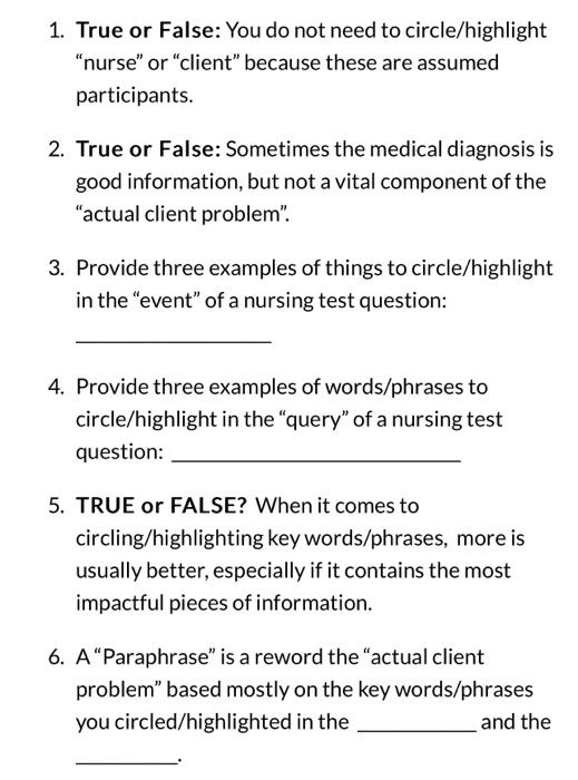 Solved 1. True or False: You do not need to circle/highlight | Chegg.com