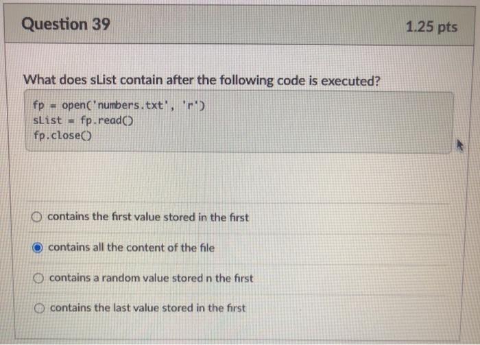 Solved Question 38 1.25 pts Assume "numbers.txt" contains | Chegg.com