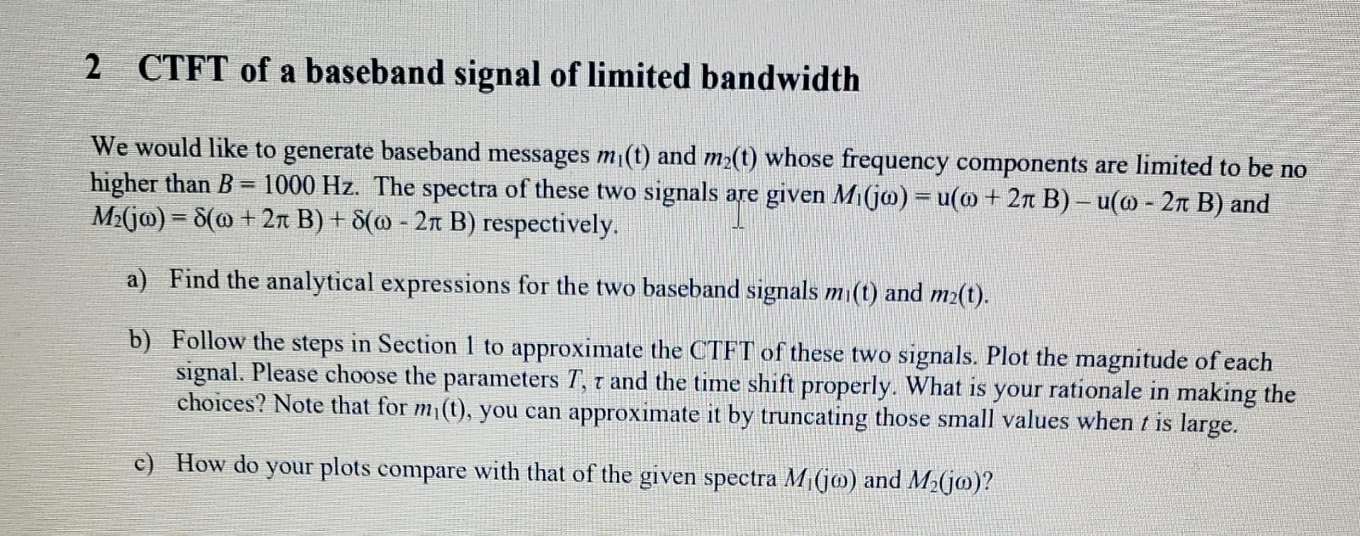 Solved 2 CTFT of a baseband signal of limited bandwidth We | Chegg.com