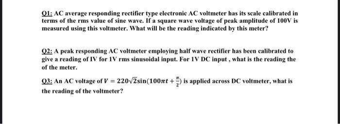 Solved Q1: AC average responding rectifier type electronic | Chegg.com