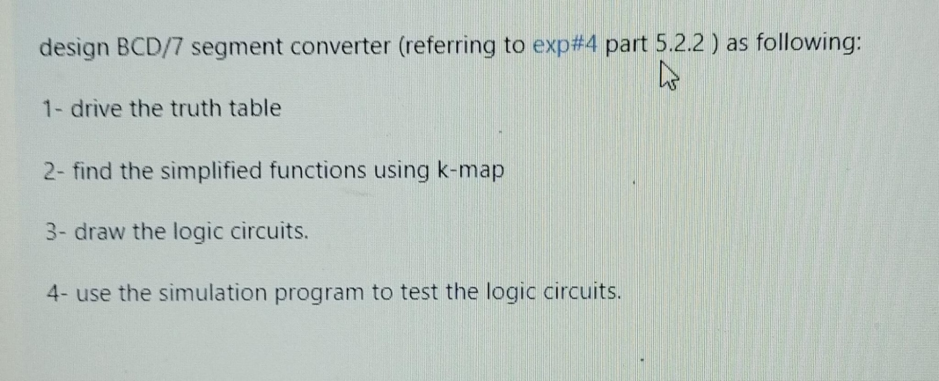 design BCD7 ﻿segment converter (referring to exp#4 | Chegg.com