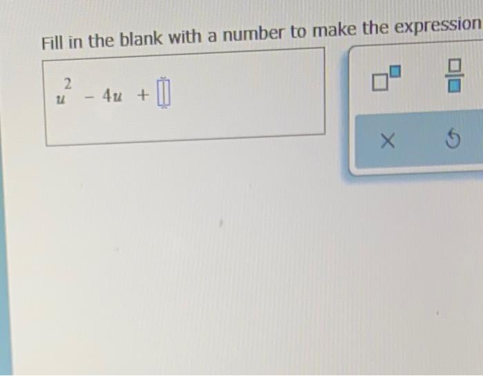 Solved fill in the blank with a number to make the | Chegg.com