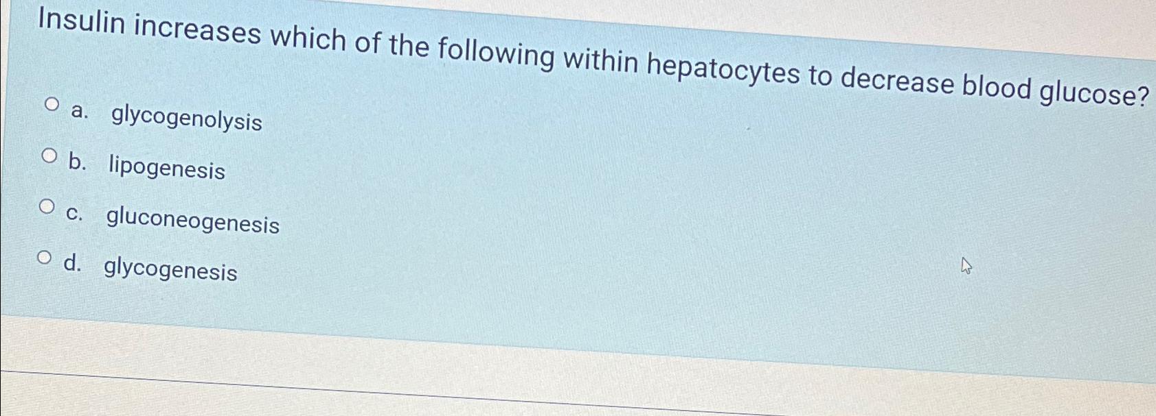 Solved Insulin increases which of the following within | Chegg.com