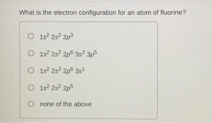 Solved What is the electron configuration for an atom of | Chegg.com