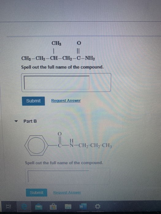 Solved CH, o - CH3 -CH2-CH-CH2-C-NH2 Spell out the full name | Chegg.com