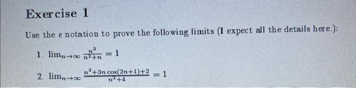 Solved Use the ϵ notation to prove the following limits (I | Chegg.com