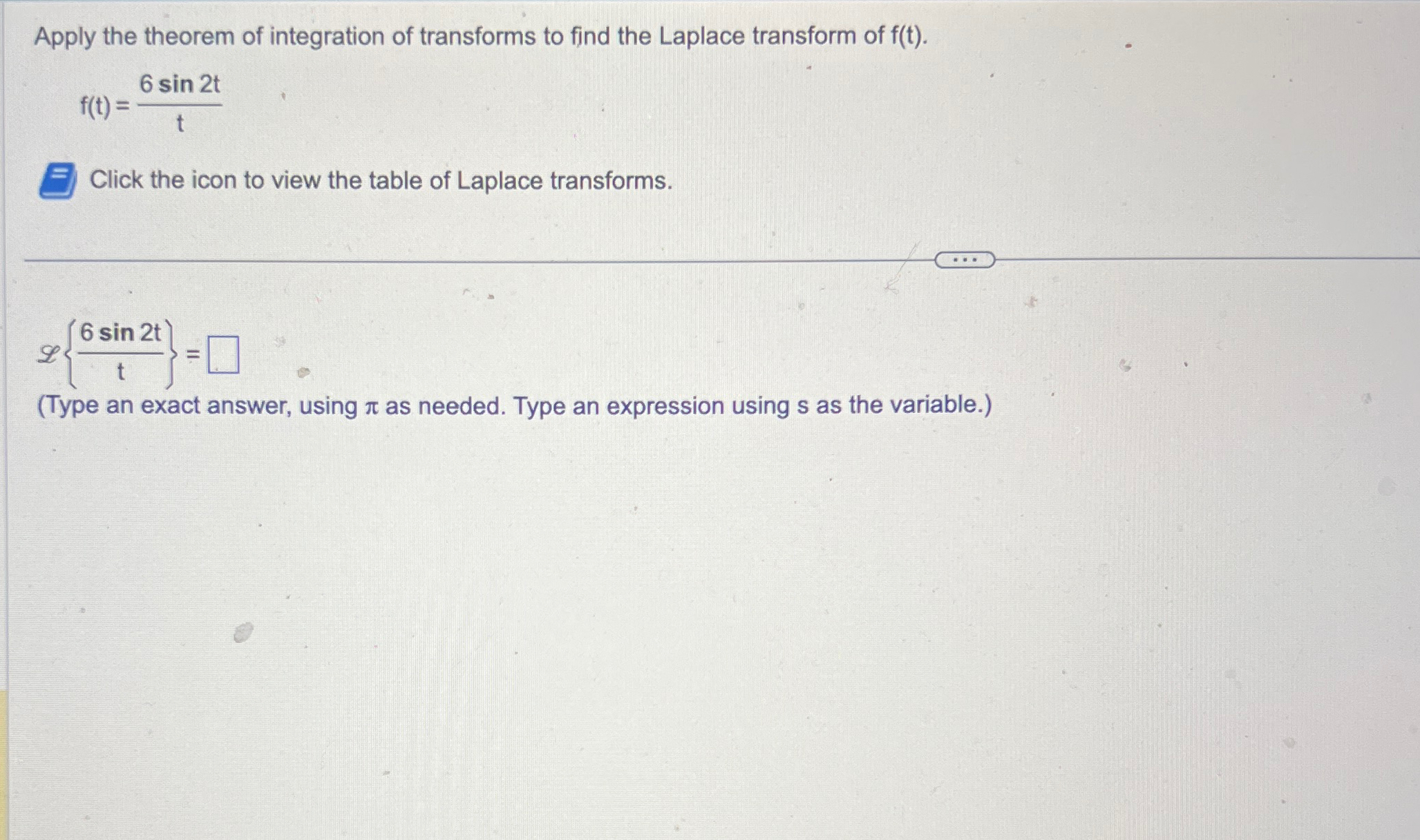 Solved Apply The Theorem Of Integration Of Transforms To