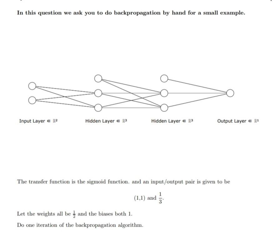 Solved In this question we ask you to do backpropagation by | Chegg.com
