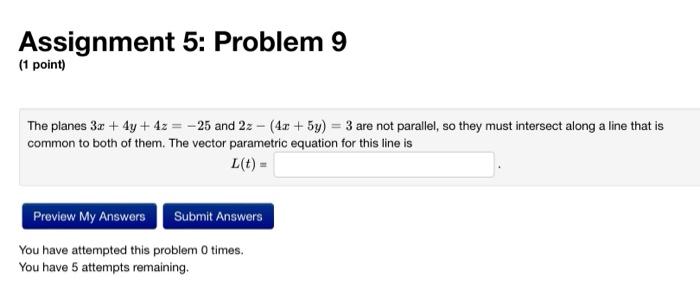 Solved Assignment 5: Problem 9 (1 point) The planes | Chegg.com
