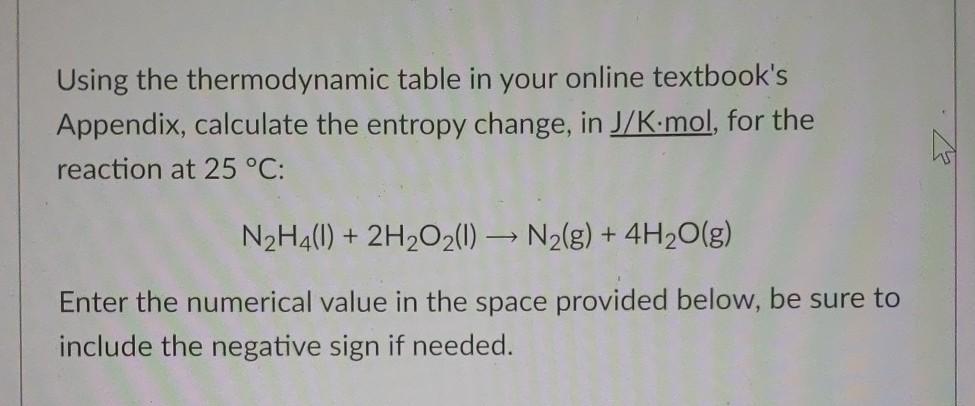 Solved Using the thermodynamic table in your online | Chegg.com