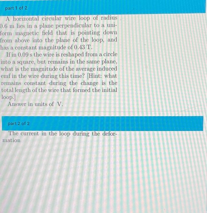 Solved A horizontal circular wire loop of radius 0.6 m lies | Chegg.com
