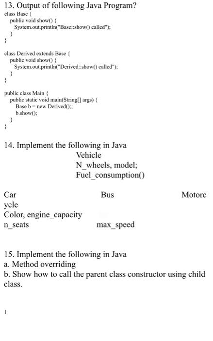 Solved 13 Output Of Following Java Program Class Base