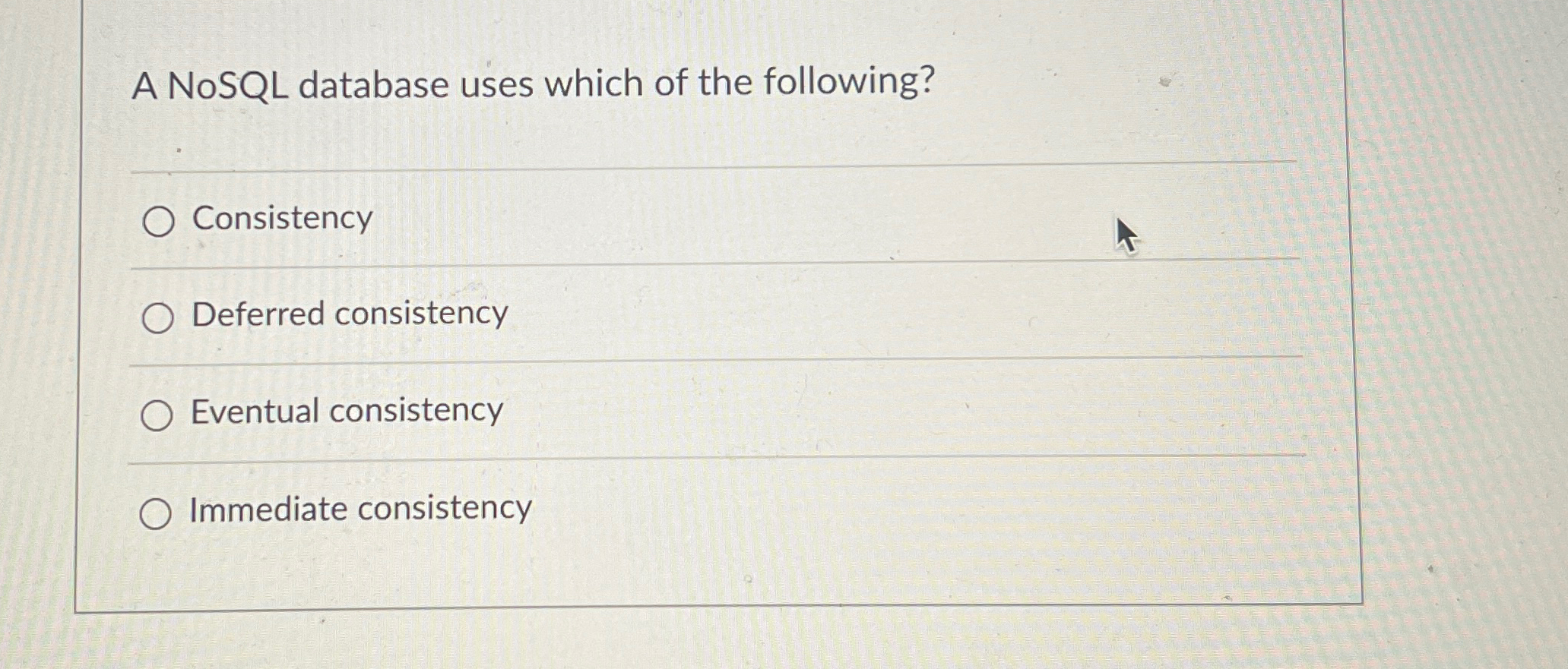 Solved A NoSQL database uses which of the | Chegg.com