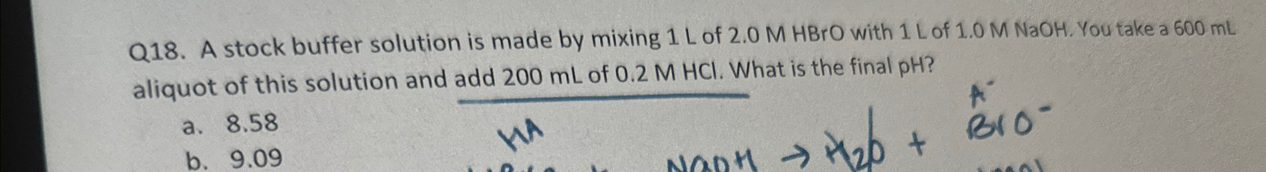 Solved Q18. ﻿A stock buffer solution is made by mixing 1L | Chegg.com