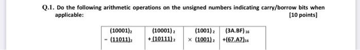 Solved 1. Do the following arithmetic operations on the | Chegg.com