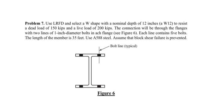 Solved Problem 7. Use LRFD and select a W shape with a | Chegg.com