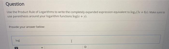 Solved Question Use the Product Rule of Logarithms to write | Chegg.com