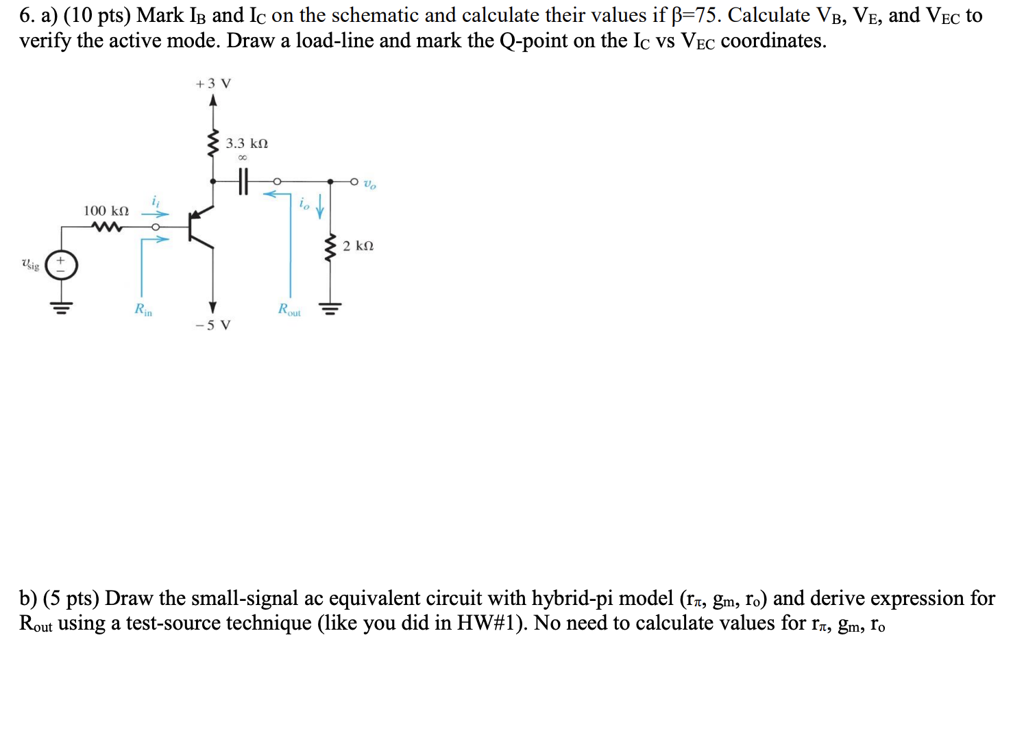 Solved a) (10 ﻿pts) ﻿Mark IB ﻿and IC ﻿on the schematic and | Chegg.com