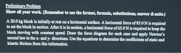 Solved Preliminary Problem Show all your work (Remember to | Chegg.com