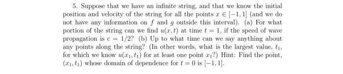 Solved 5. Suppose that we have an infinite string, and that | Chegg.com