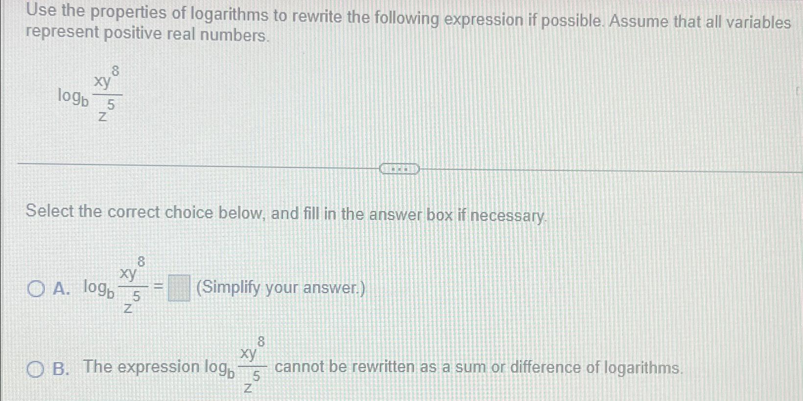 Solved Use the properties of logarithms to rewrite the | Chegg.com