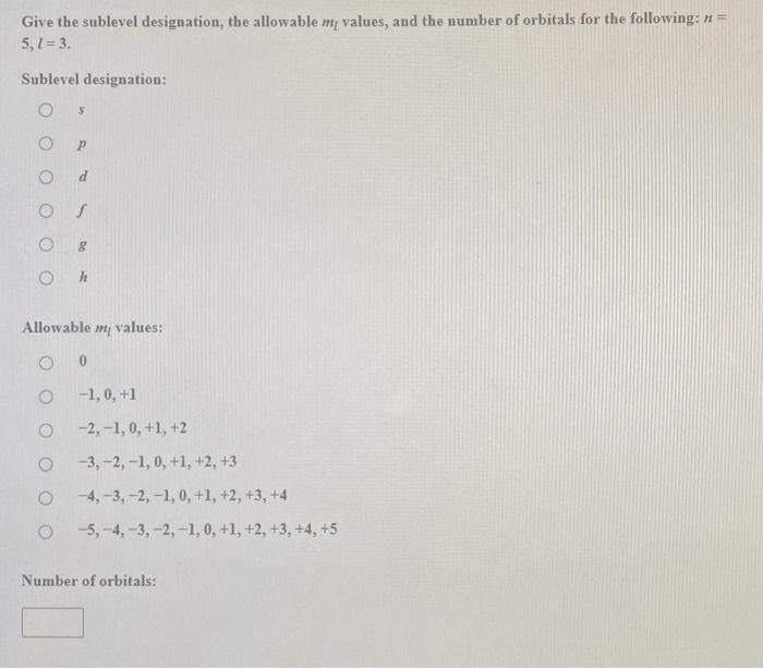 Solved Give the sublevel designation, the allowable values, | Chegg.com