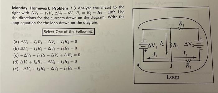Solved Monday Homework Problem 7.3 Analyze the circuit to | Chegg.com