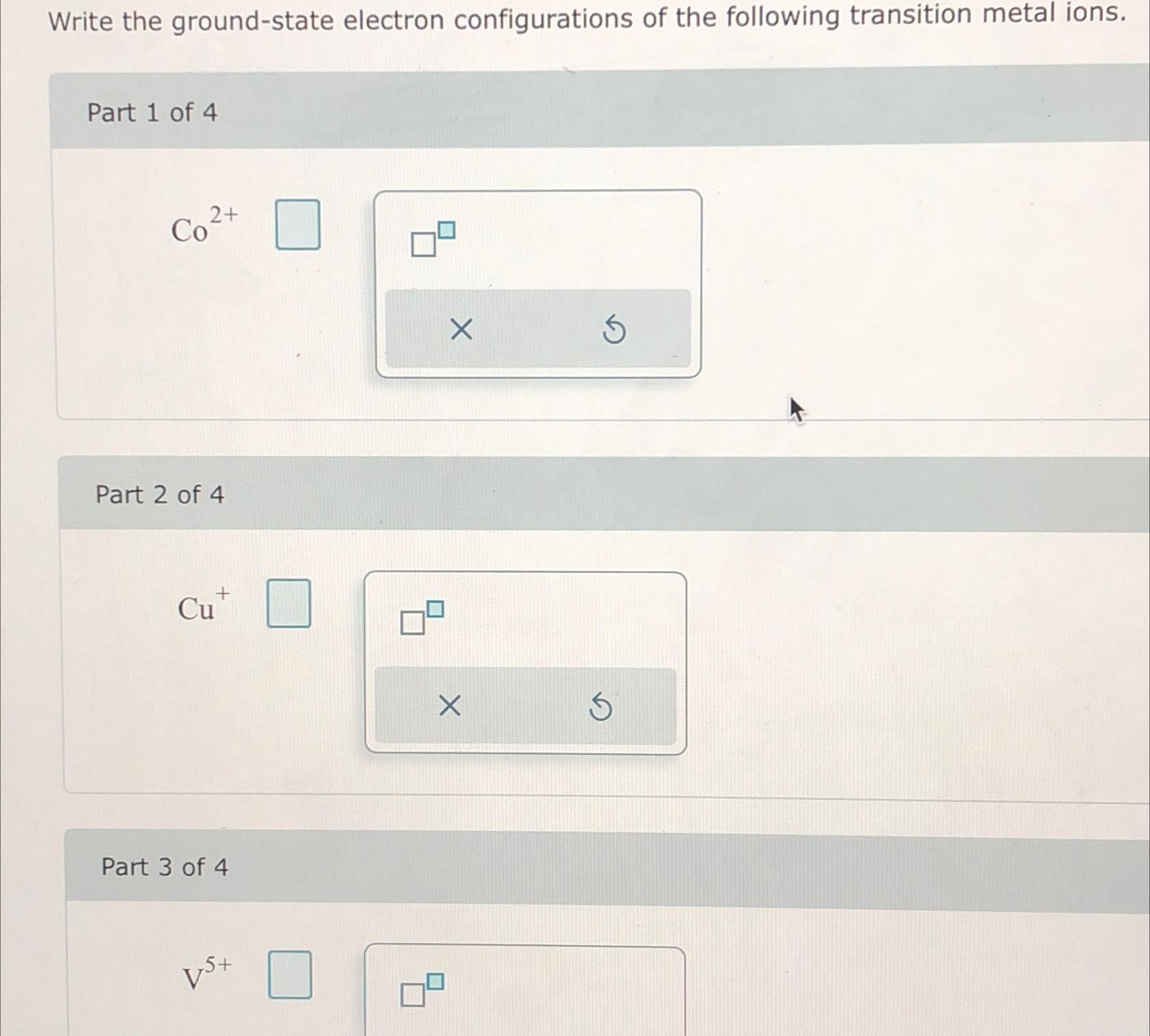 Solved Write the ground-state electron configurations of the | Chegg.com