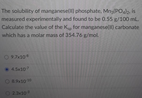 Solved The solubility of manganese(II) phosphate, Mn3(PO4)2, | Chegg.com