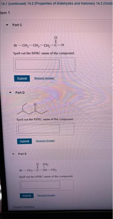 Solved Spell out the IUPAC name of the compound. Part B | Chegg.com