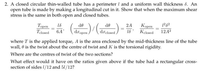 Solved 2. A closed circular thin-walled tube has a perimeter | Chegg.com