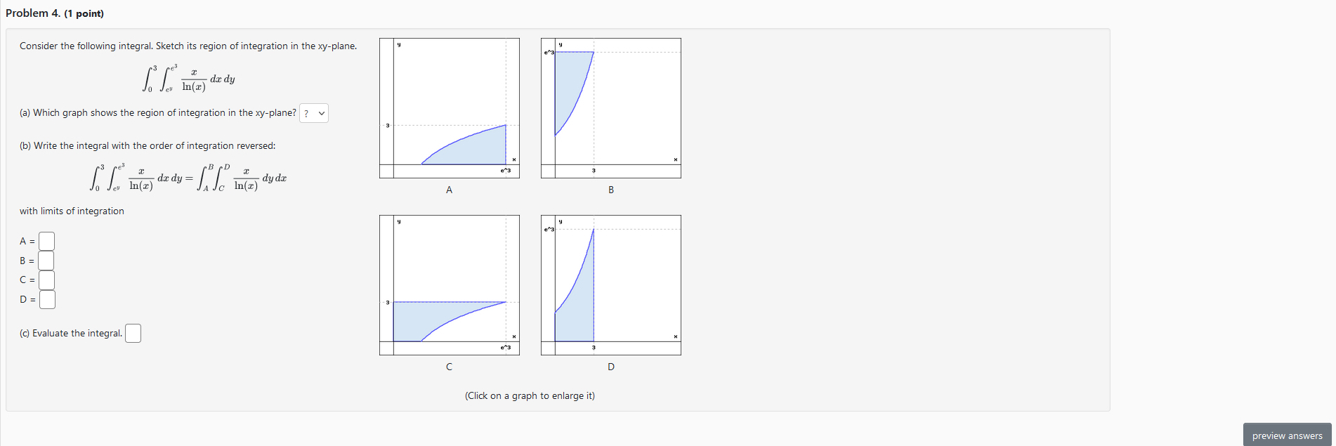 Solved Problem 4. (1 ﻿point)Consider the following integral. | Chegg.com